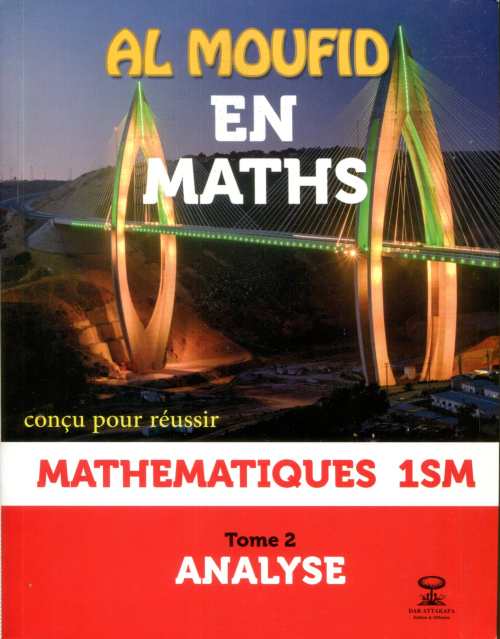 Al Moufid En Maths 1Bac SM Tome 2 Analyse ALMOUGGAR