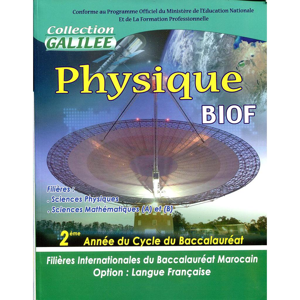 Physique 2ème année bac biof -collection Galilee- | ALMOUGGAR.COM