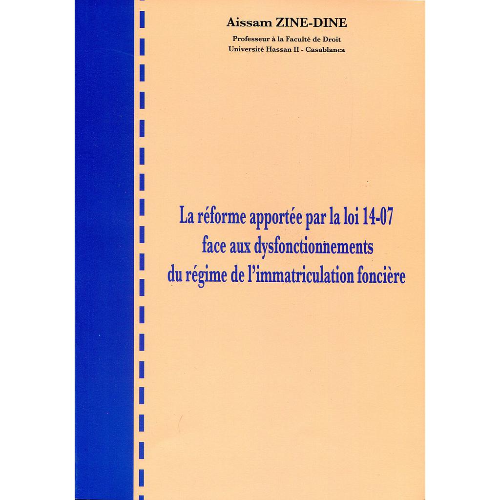 La réforme apportée par la loi 14-07 face aux dysfonctionnements du ...