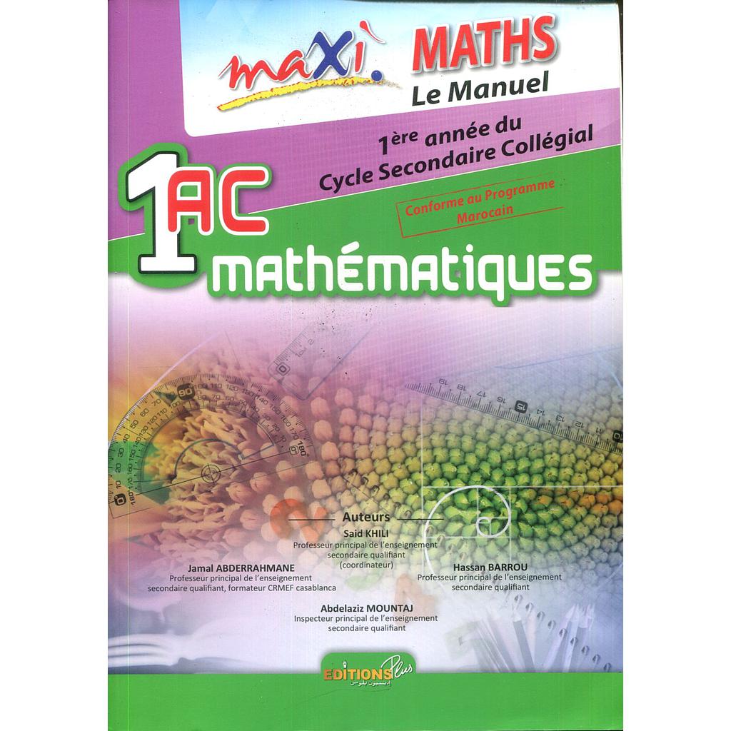 Maxi maths manuel 1AC conforme | ALMOUGGAR.COM