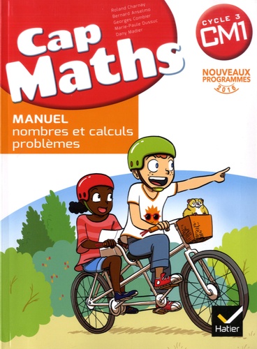 Cap Maths CM1 (Pack : Manuel - Nombres et calculs - problèmes + Le Dico ...