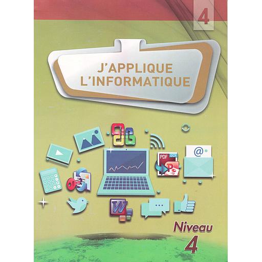J'applique l'informatique au primaire 4 | ALMOUGGAR.COM