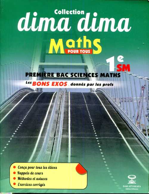 Collection Dima Dima Maths pour tous 1 Bac Sc Maths T1 | ALMOUGGAR.COM