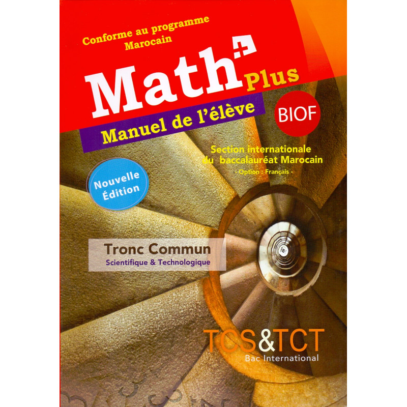 Math + Plus Biof Tronc Commun manuel de l'élève | ALMOUGGAR.COM