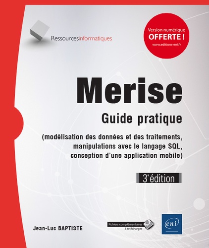 Merise - Guide pratique (modélisation des données et des traitements ...