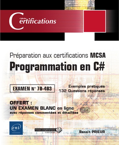 Programmation en C# - Préparation aux certifications MCSA - Examen 70 ...