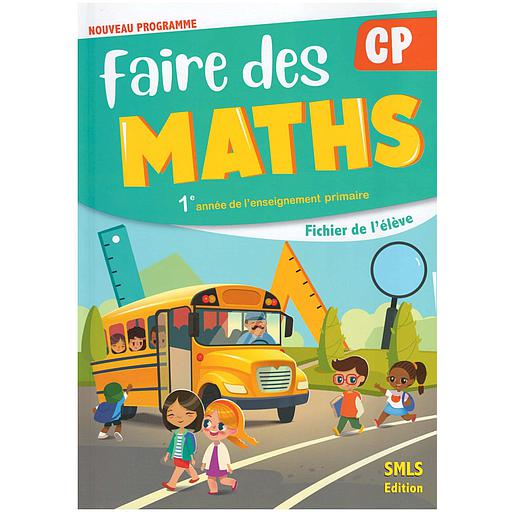 Faire des Maths CP - NE 2022 | ALMOUGGAR.COM