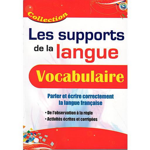 Les supports de la langue vocabulaire | ALMOUGGAR.COM