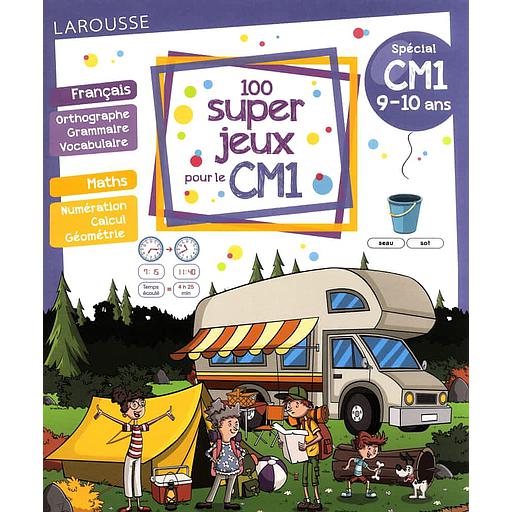 100 super jeux pour le CM1 - Français Mathématiques | ALMOUGGAR.COM