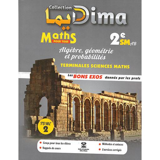 Collection dima dima maths pour tous agèbre ,géométrie et probabilités ...
