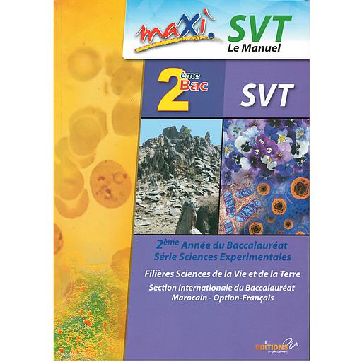 Maxi SVT le Manuel 2 Bac option SVT | ALMOUGGAR.COM