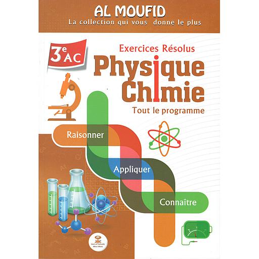 Collection AL MOUFID Physique Chimie 3AC Exercices Résolus | ALMOUGGAR.COM