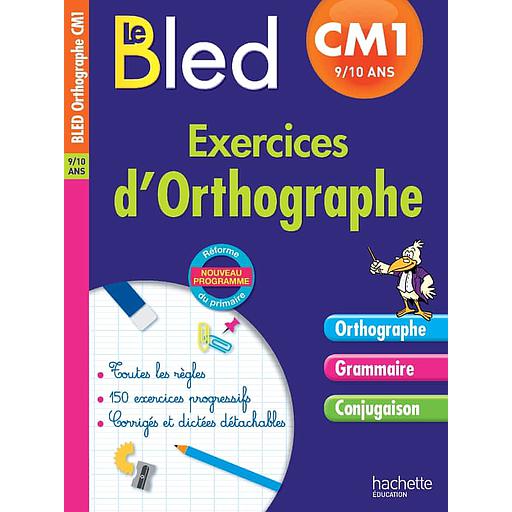 Exercices d'orthographe CM1 9-10 ans | ALMOUGGAR.COM