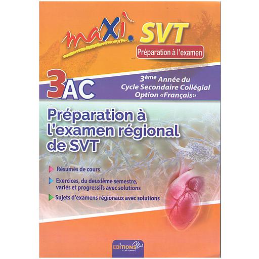 Maxi SVT 3AC Préparation a l'examen | ALMOUGGAR.COM