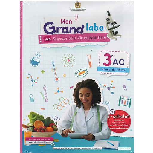 Mon Grand Labo en SVT 3AC - Manuel de l'élève | ALMOUGGAR.COM