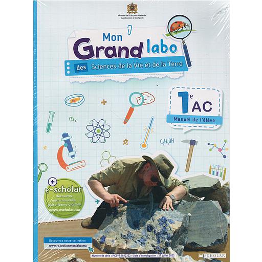 Mon Grand Labo en SVT 1AC - Manuel de l'élève | ALMOUGGAR.COM
