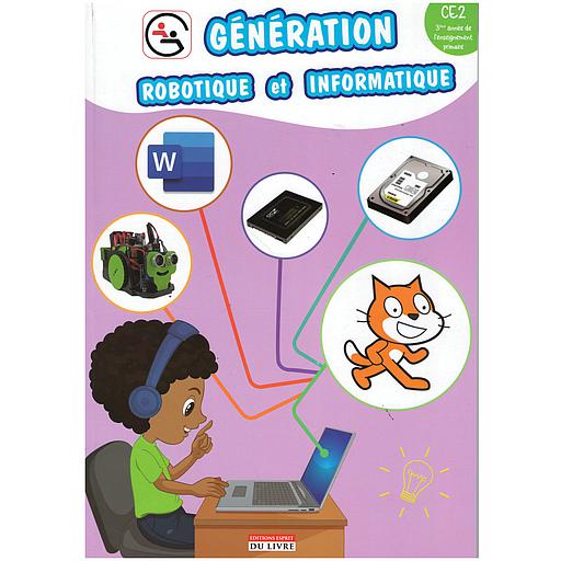 GENERATION ROBOTIQUE ET INFORMATIQUE CE2 | ALMOUGGAR.COM