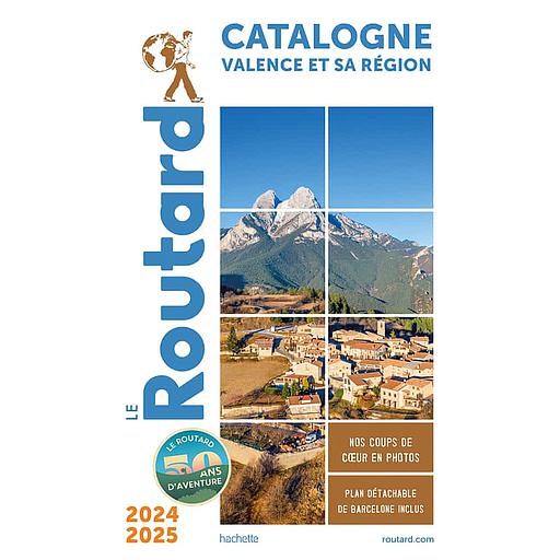 Guide du Routard Catalogne Valence et sa région 2024/25 - + Andorre ...