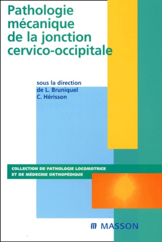 Pathologie mécanique de la jonction cervico-occipitale | ALMOUGGAR.COM
