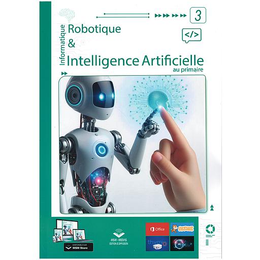Informatique : Robotique & Intelligence Artificielle au Primaire ...