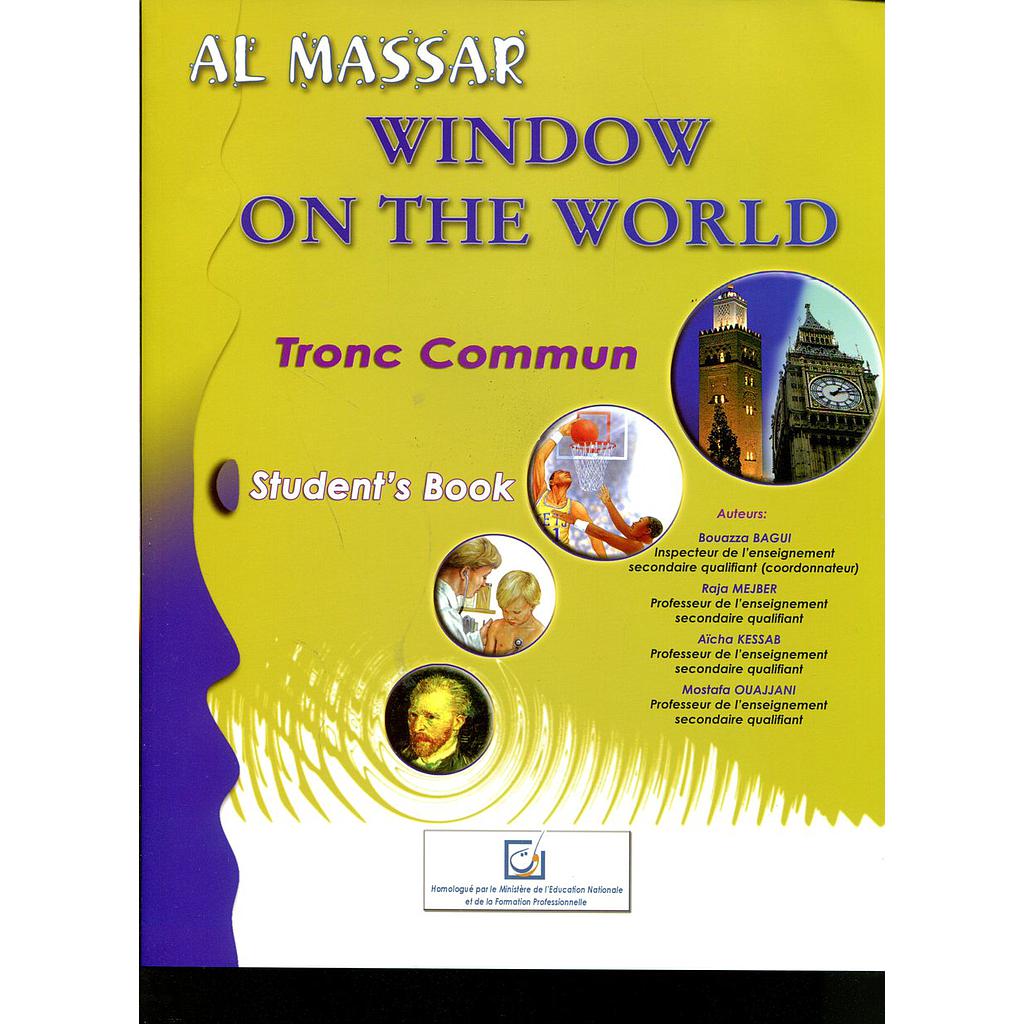 Al Massar Window on the world Student's book. Tronc commun | ALMOUGGAR.COM